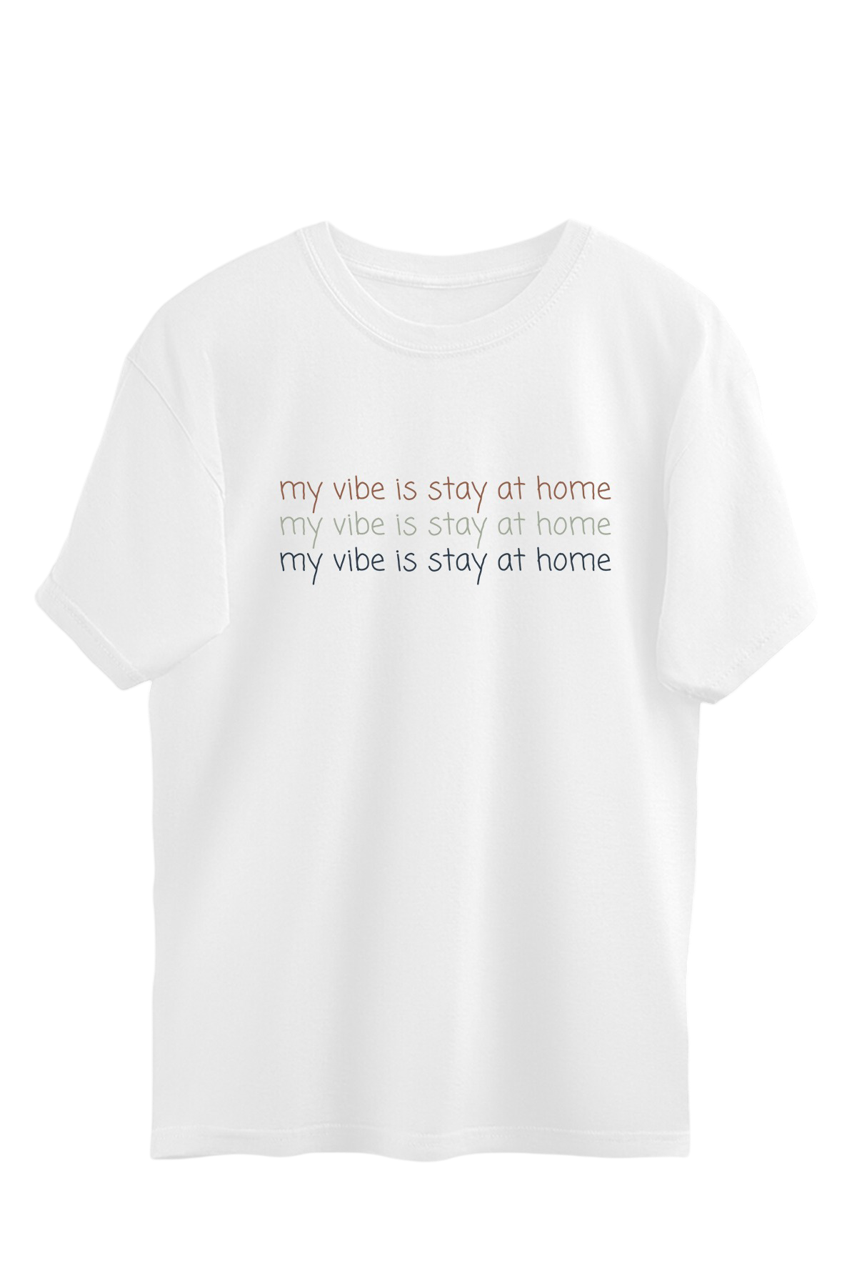 My Vibe is Stay At Home Oversized T-Shirt